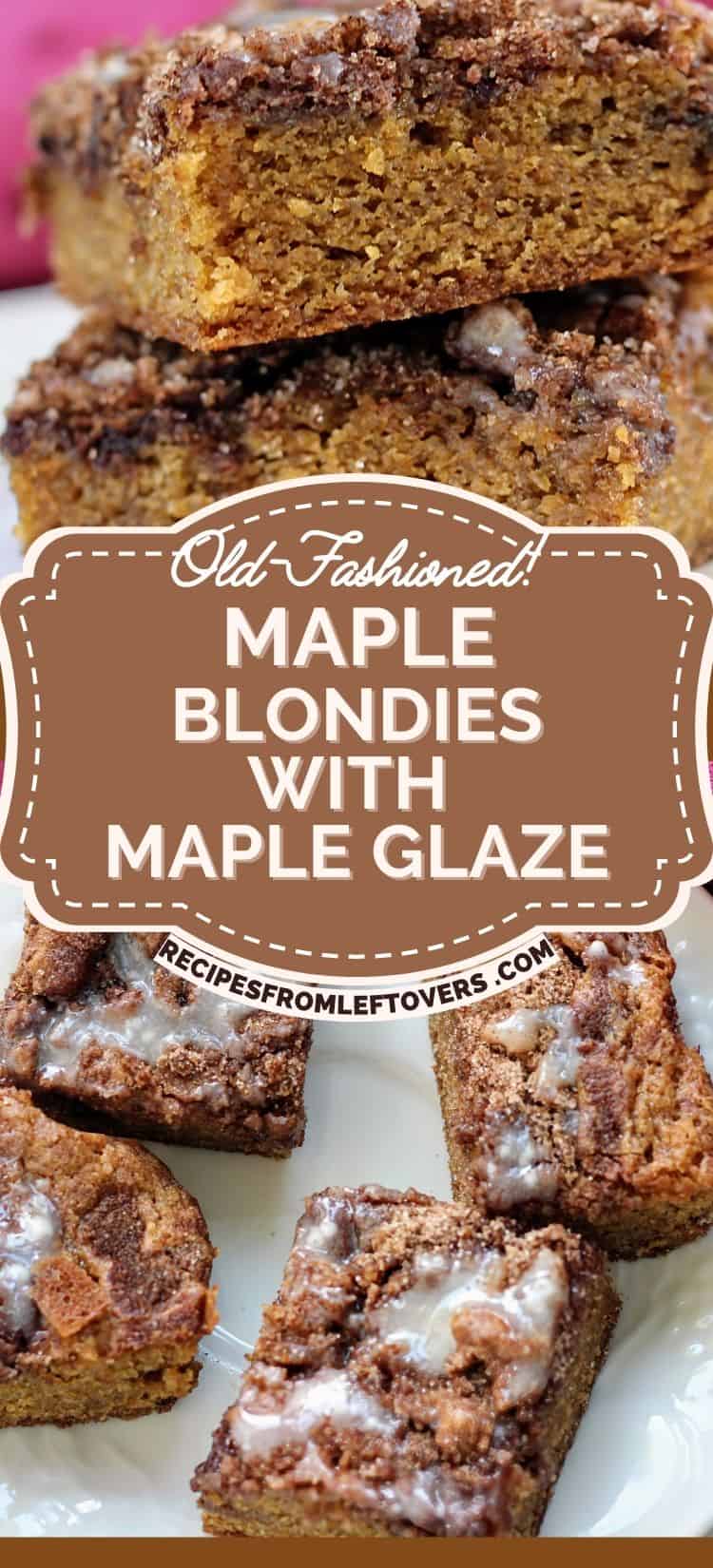 Maple Blondies Recipe - Recipes From Leftovers